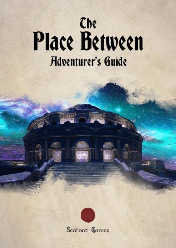 The Place Between Campaign Sourcebook with Foundry VTT Ready ...